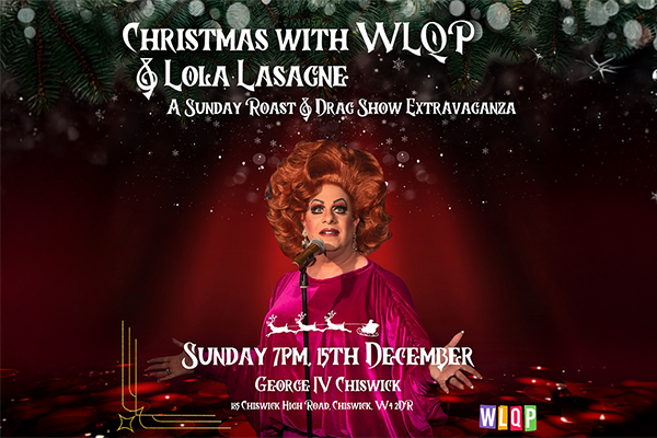 Christmas With WLQP | The George IV, London
